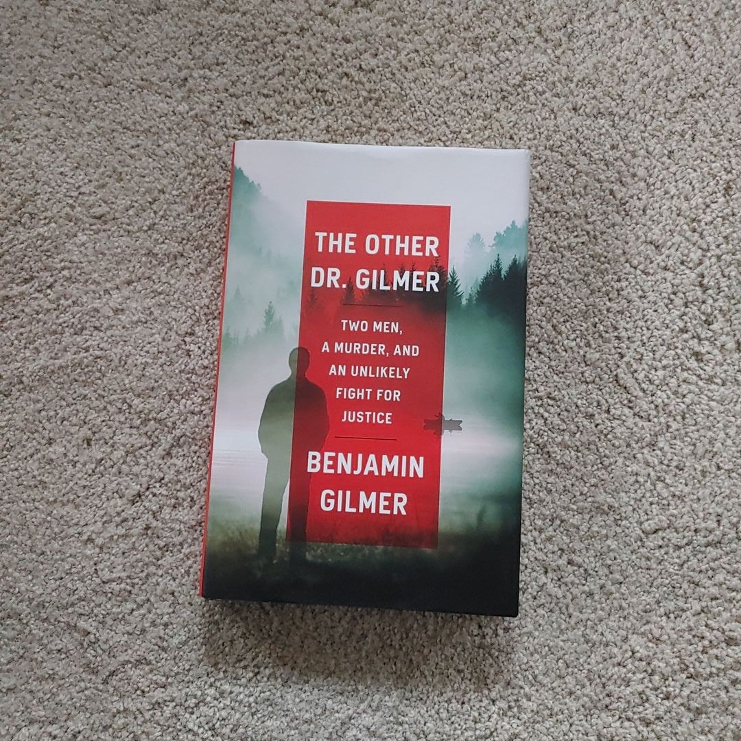 The Other Dr. Gilmer by Benjamin Gilmer