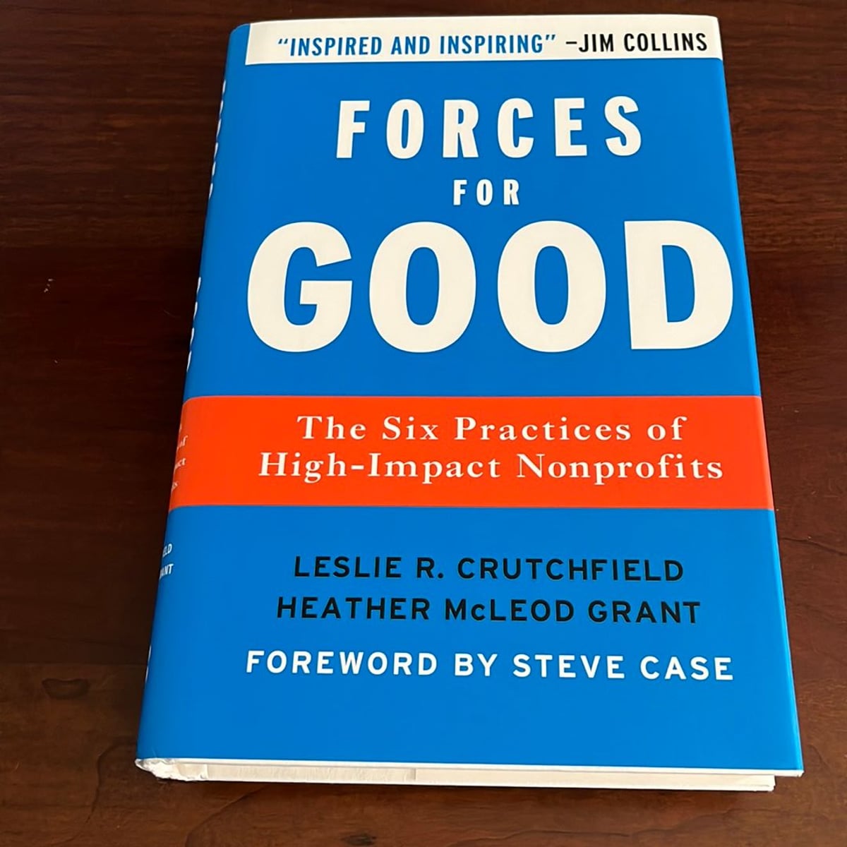 Forces for Good by Leslie R. Crutchfield, Heather McLeod Grant, Steve Case