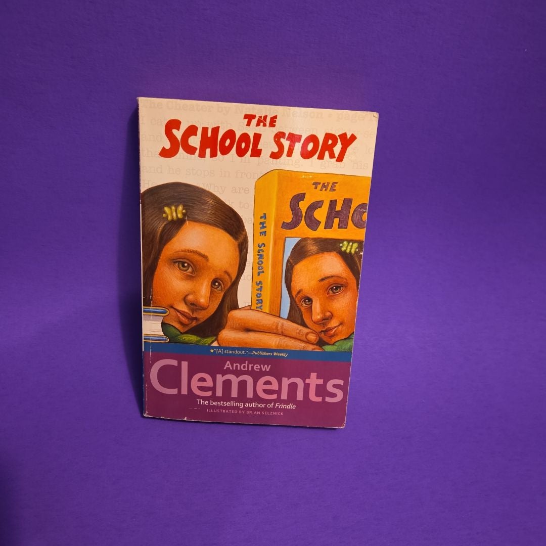 The School Story by Andrew Clements