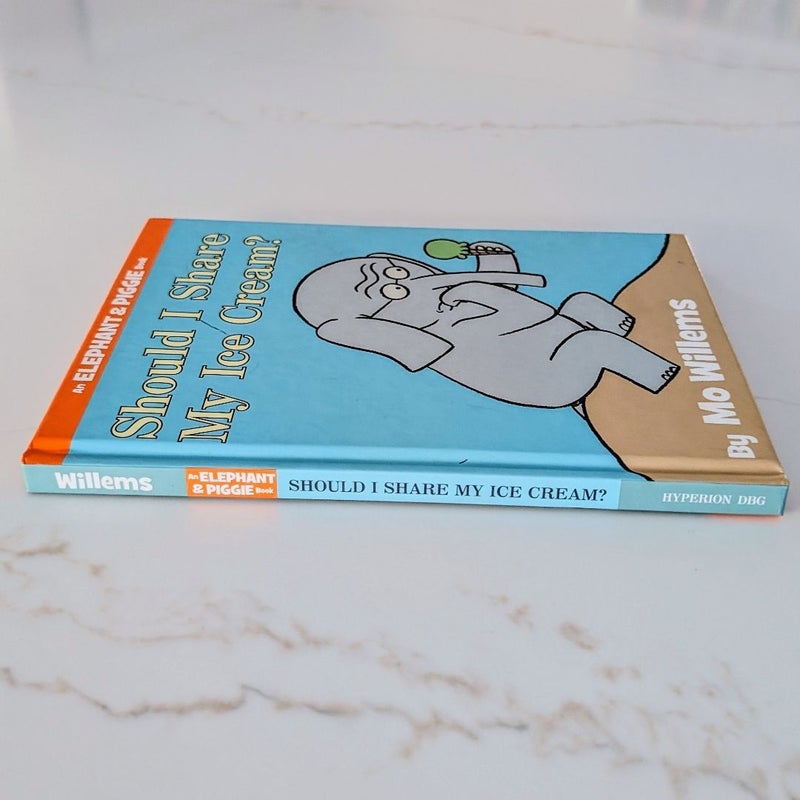 Should I Share My Ice Cream? (an Elephant and Piggie Book) by Mo ...