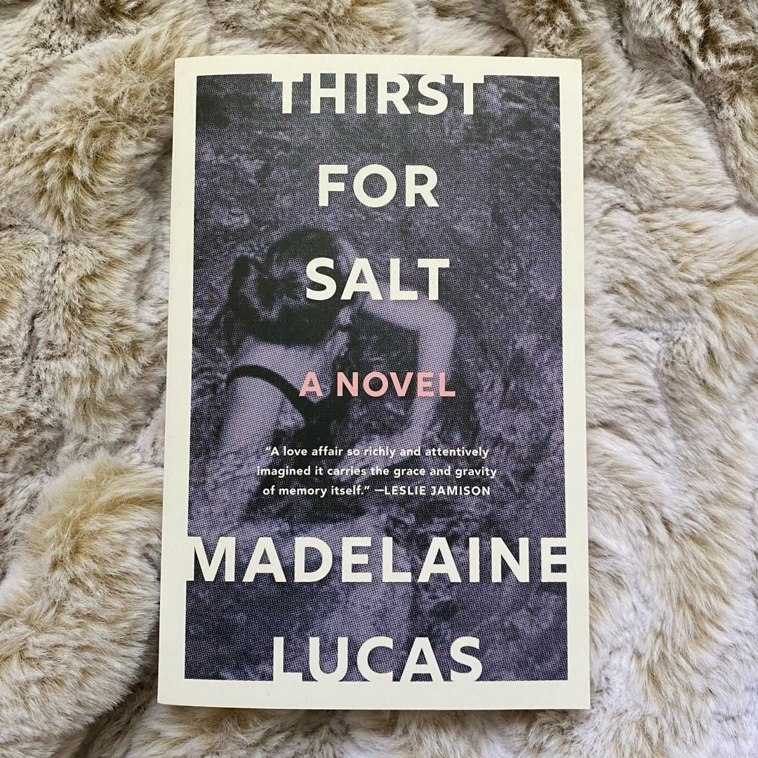 Thirst for Salt by Madelaine Lucas