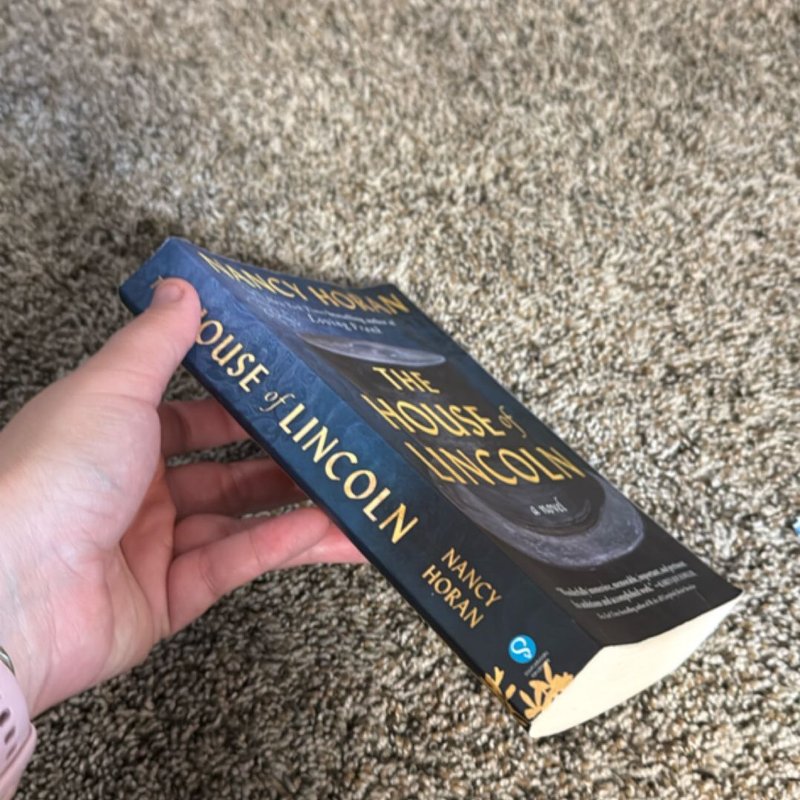 The House of Lincoln by Nancy Horan