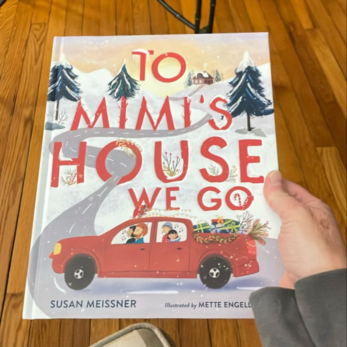 To Mimi's House We Go by Susan Meissner