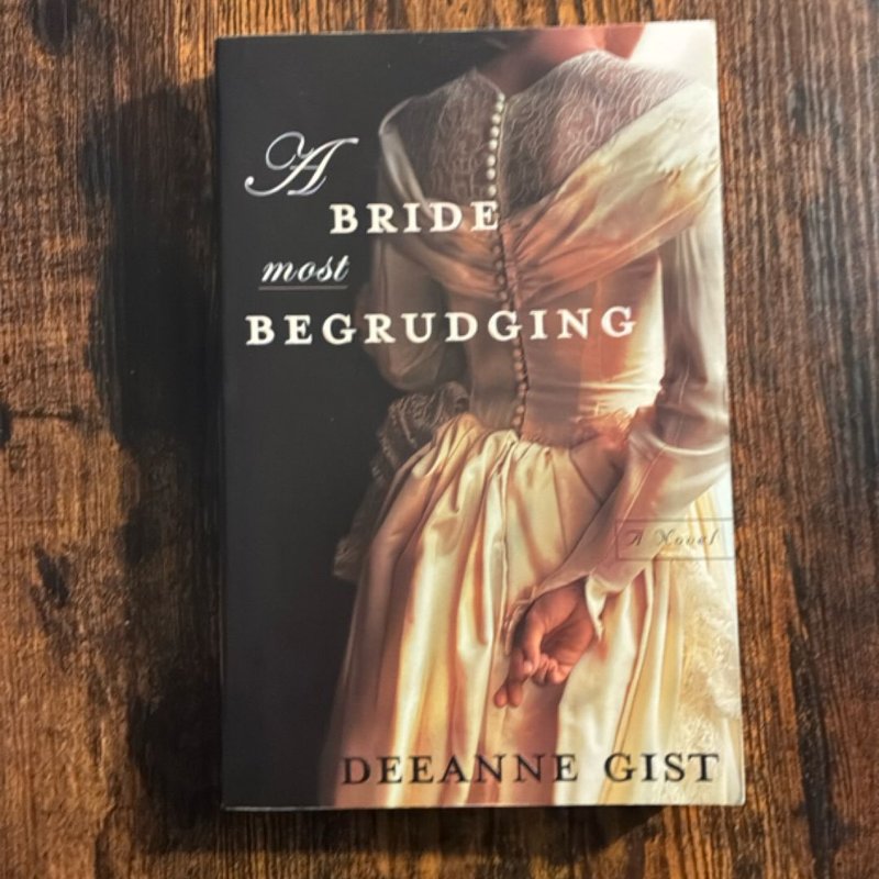 A Bride Most Begrudging by Deeanne Gist, Paperback | Pangobooks