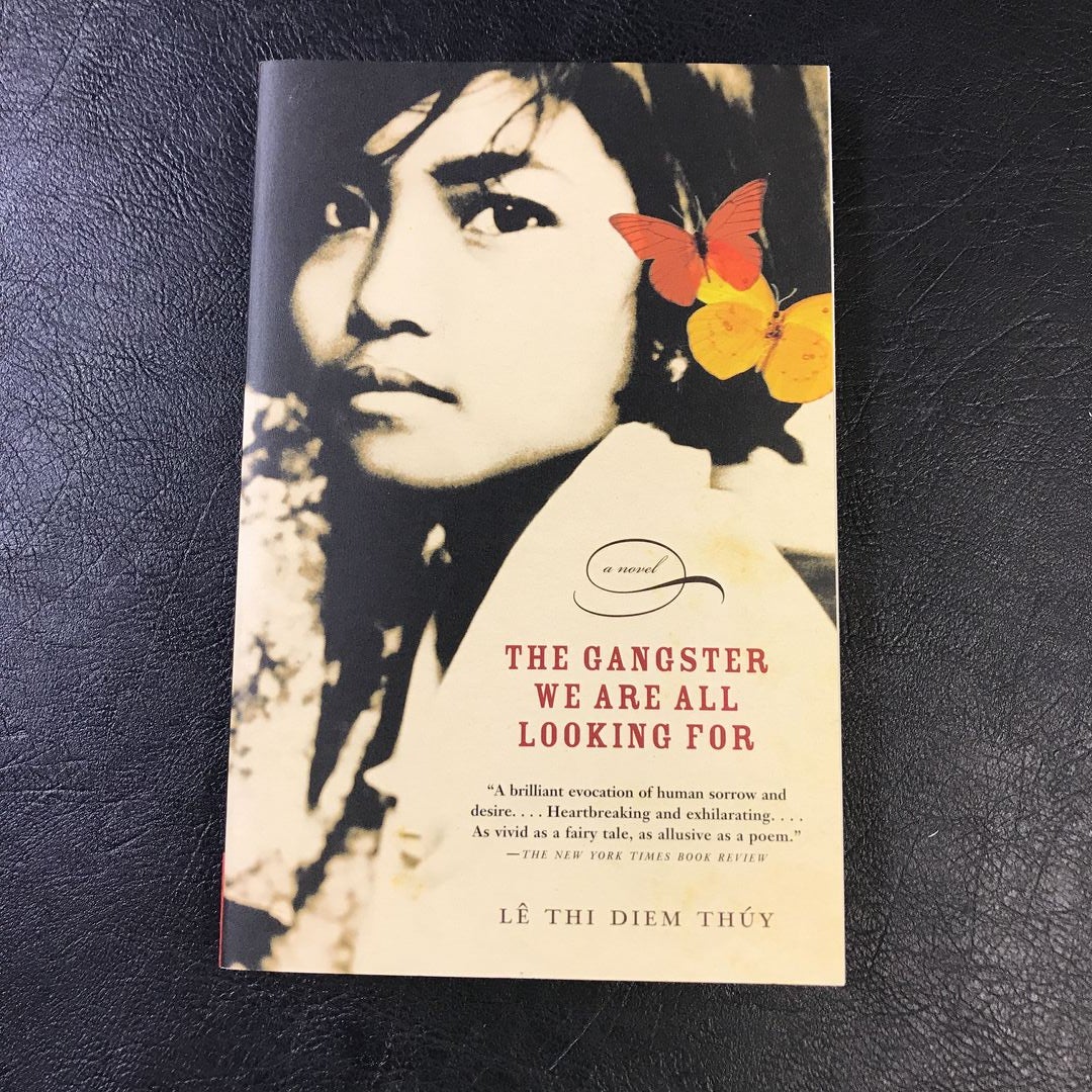 The Gangster We Are All Looking For by Thuy Le, Paperback | Pangobooks