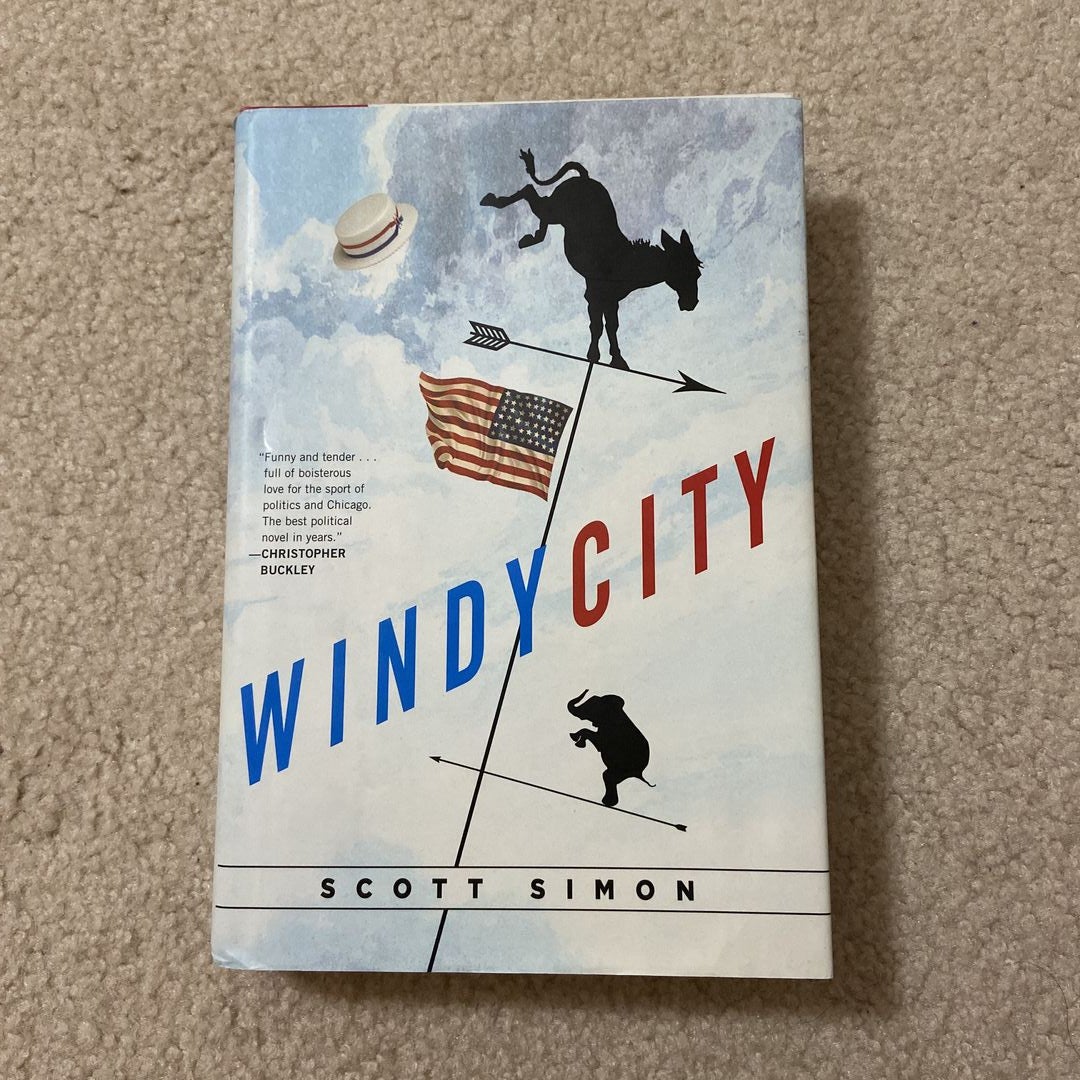 Windy City by Scott Simon