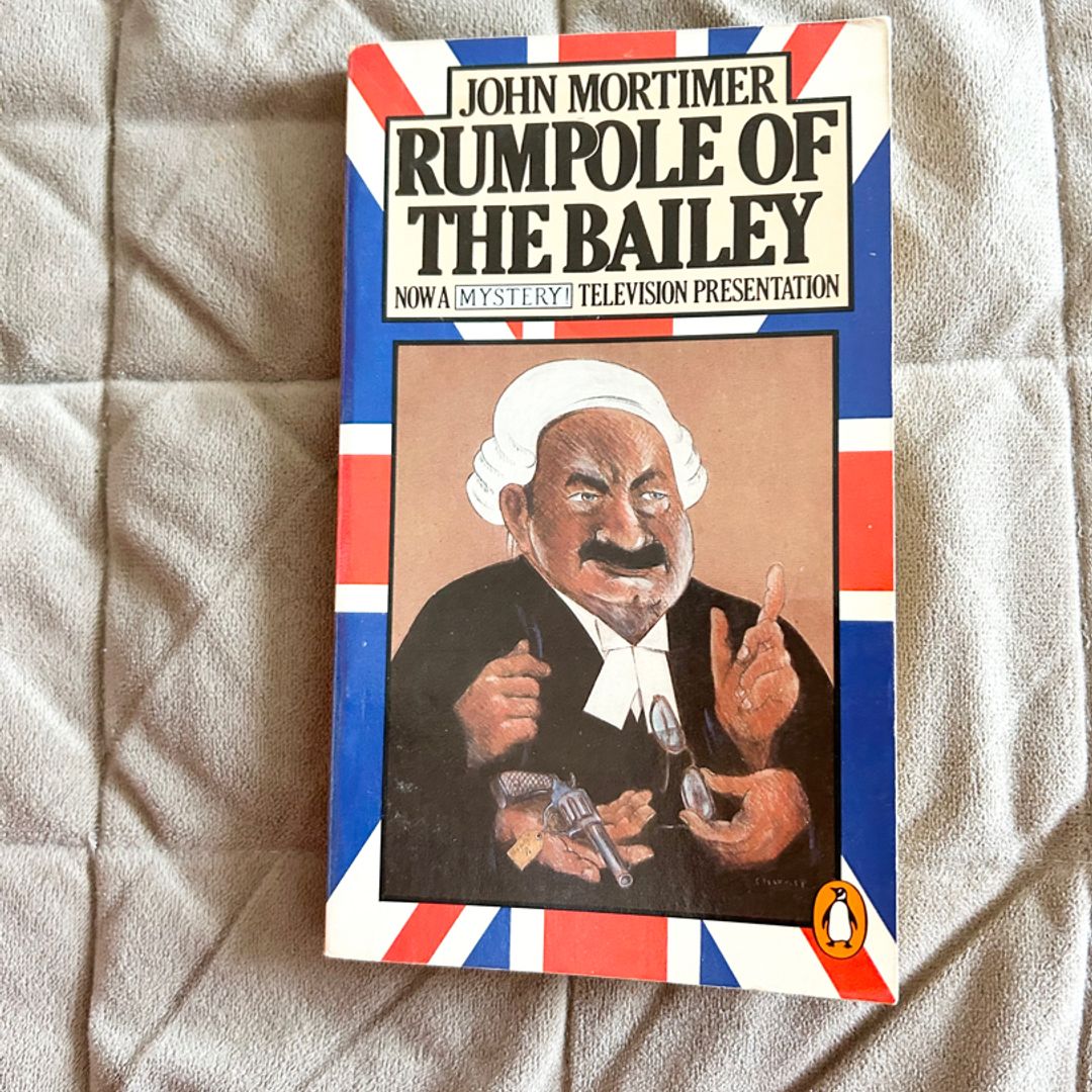 Rumpole of the Bailey by John Mortimer