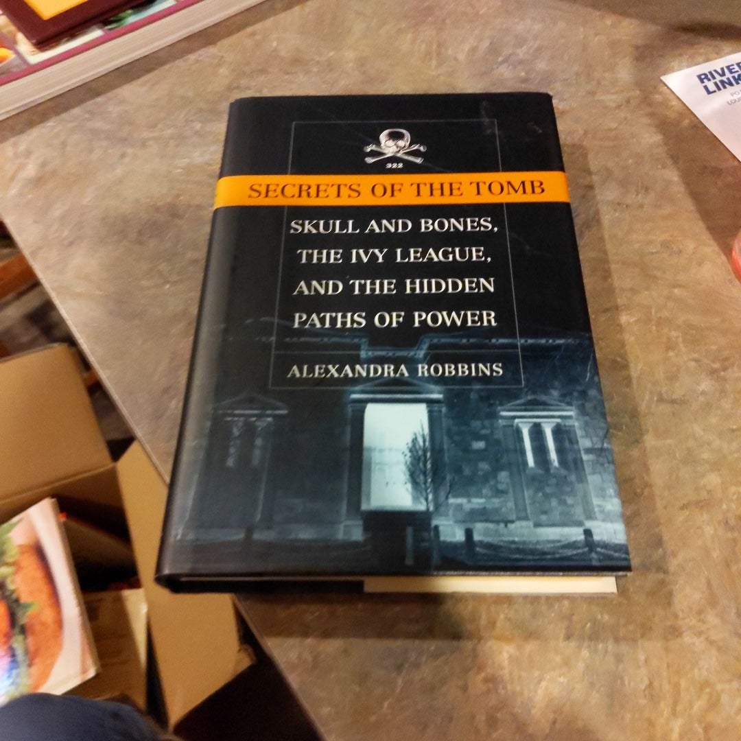 Secrets of the Tomb by Alexandra Robbins