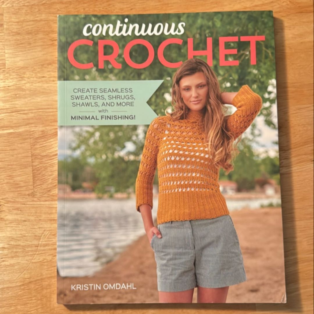 Continuous Crochet by Kristin Omdahl
