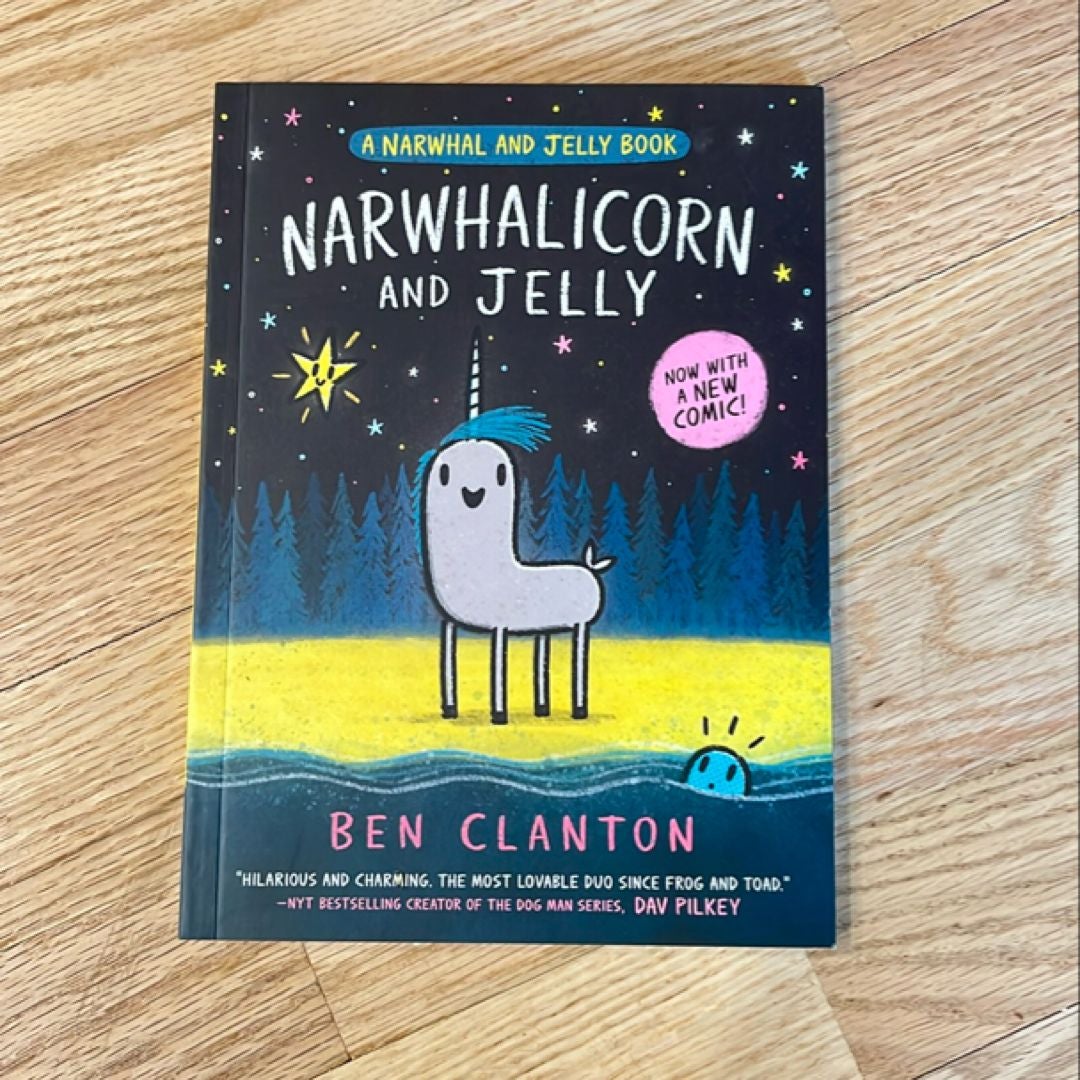 Narwhalicorn and Jelly (a Narwhal and Jelly Book #7) by Ben Clanton