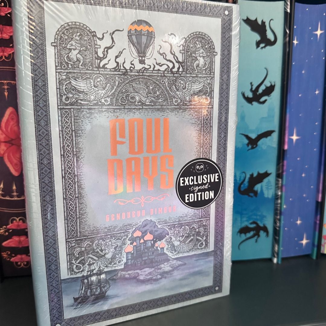 Foul Days- Owlcrate Signed Exclusive by Genoveva Dimova, Hardcover ...