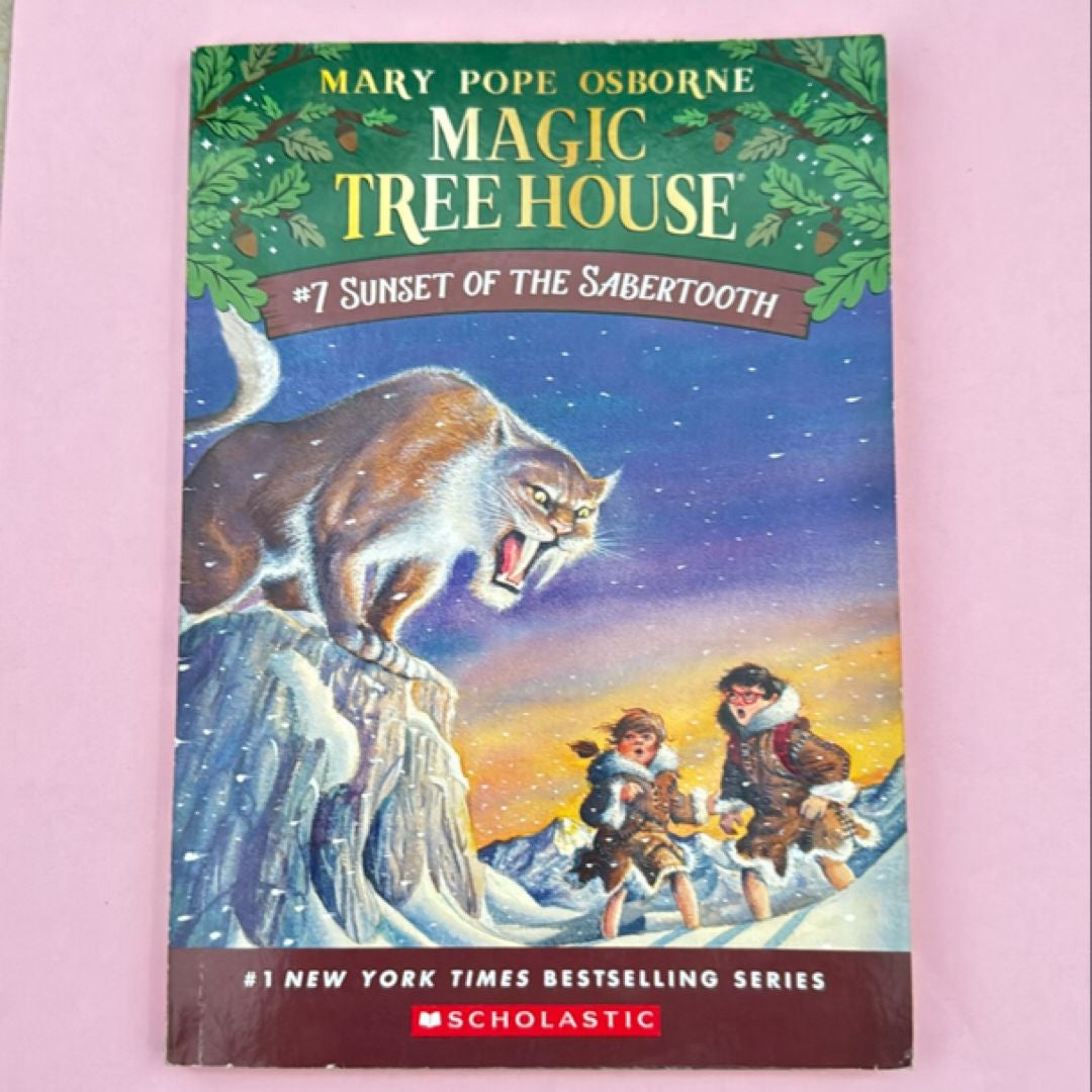 Magic treehouse- Sunset of the sabertooth by Mary Pope Osborne ...