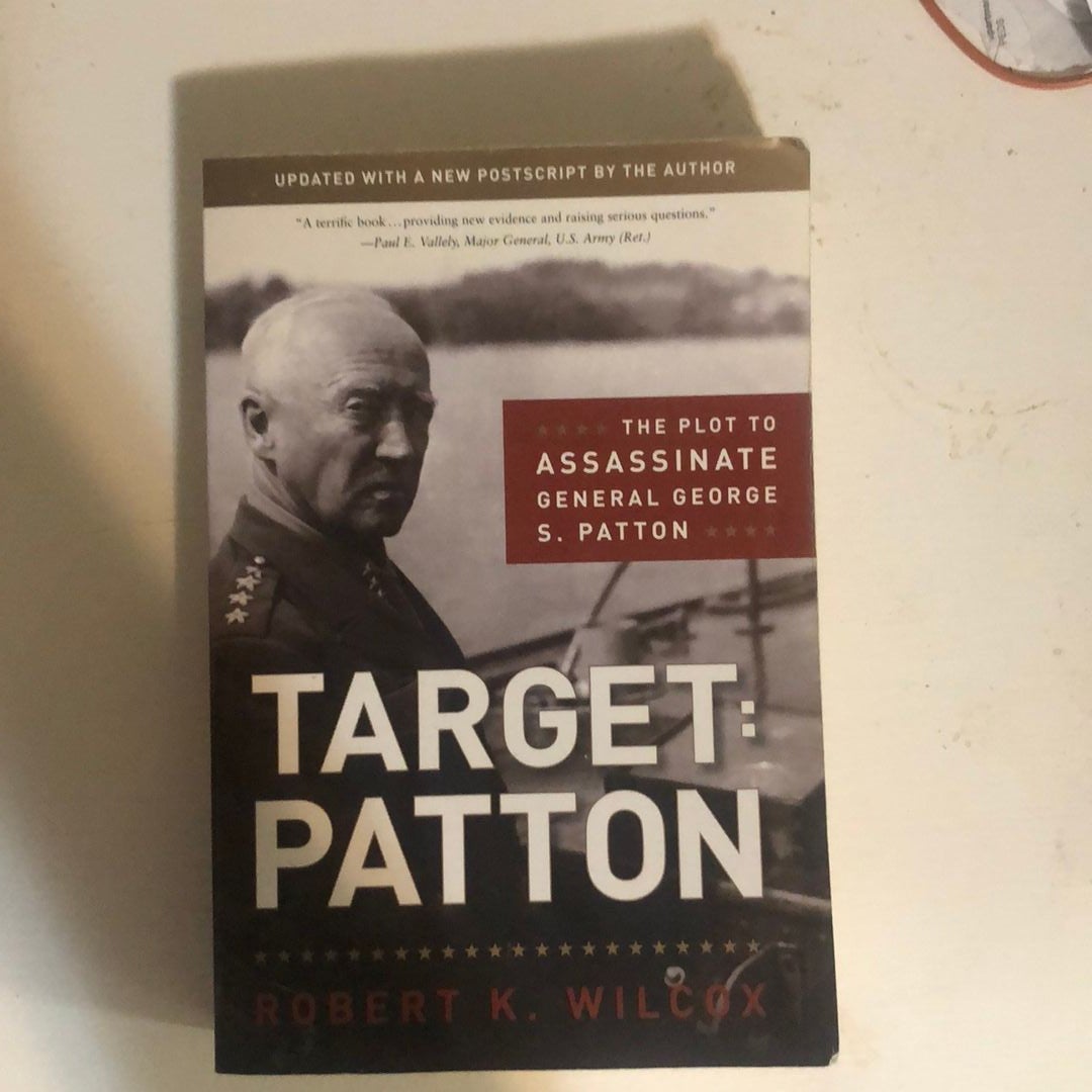 Target: Patton by Robert K. Wilcox, Paperback | Pangobooks