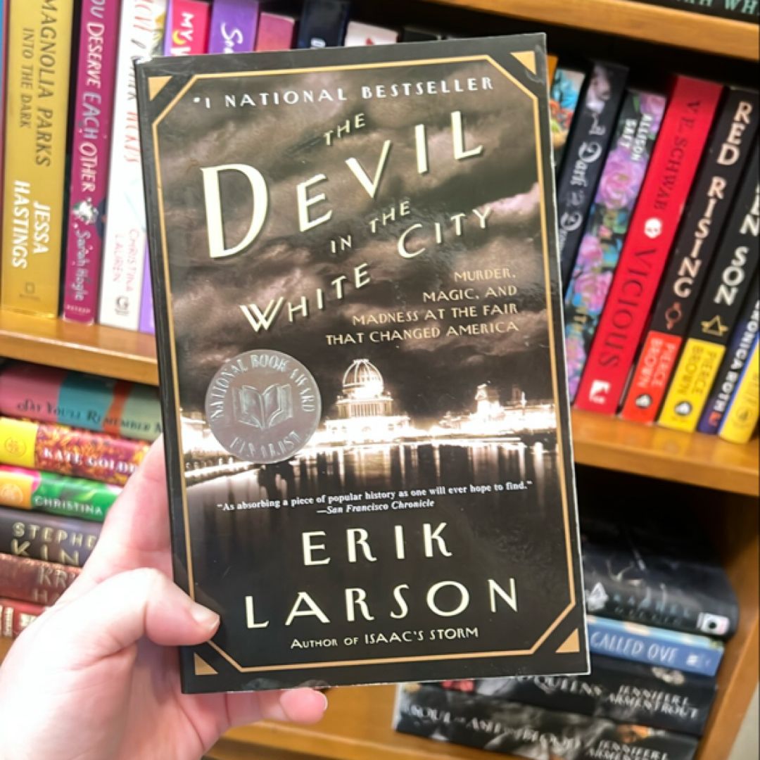 The Devil in the White City by Erik Larson