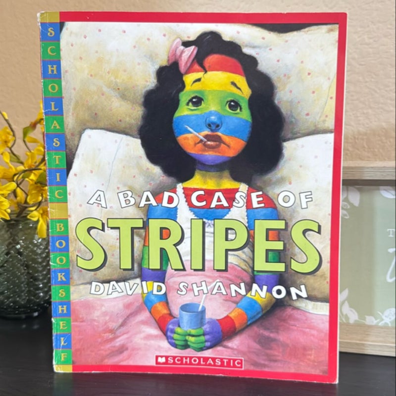 A Bad Case of Stripes by David Shannon