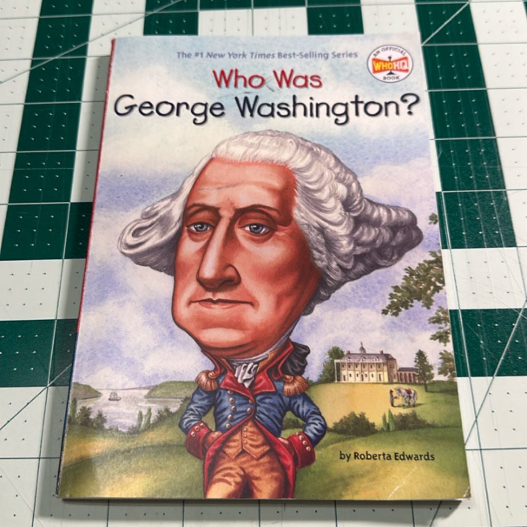 Who Was George Washington? by Who HQ; Roberta Edwards, Paperback ...