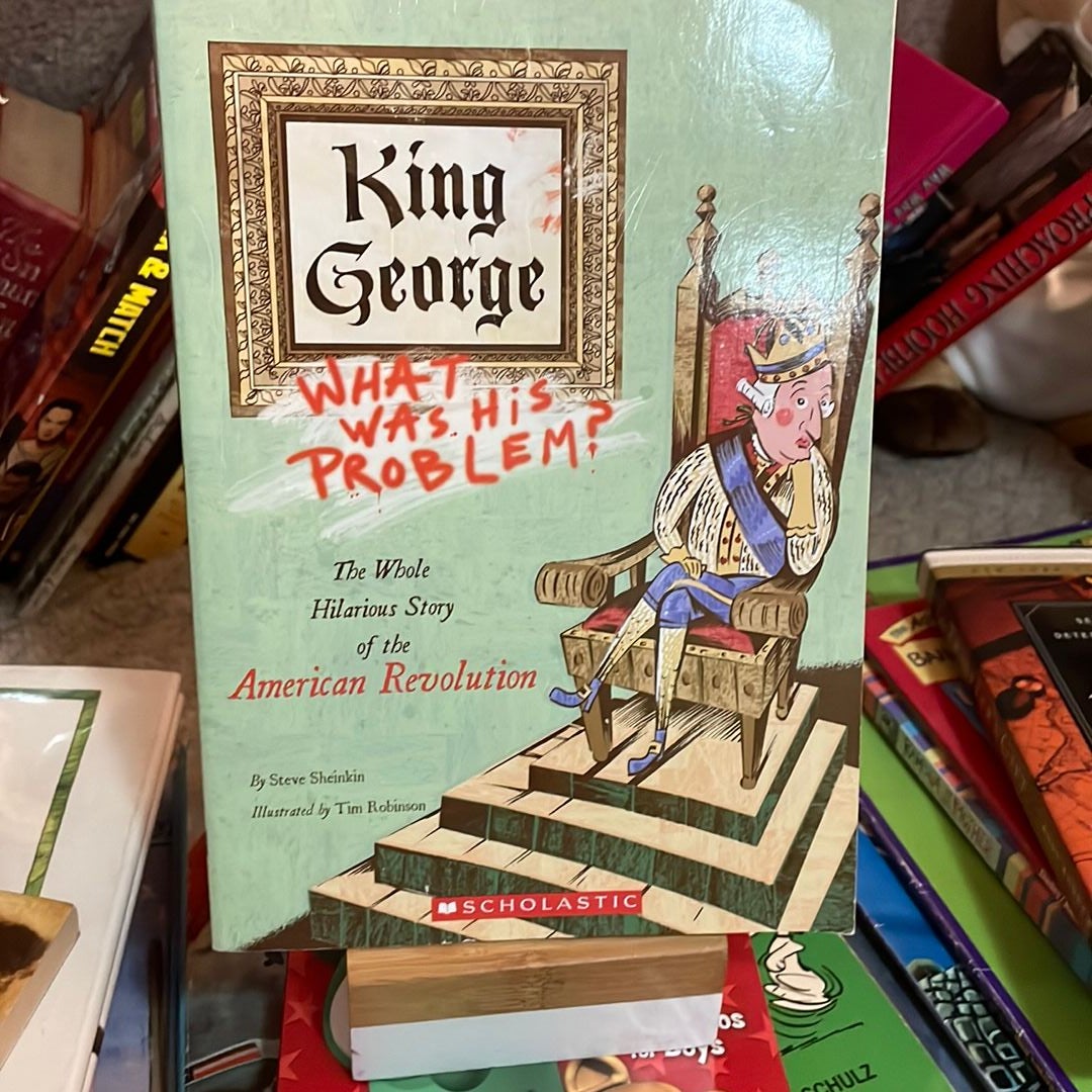 King george by Steve Sheinkin, Paperback | Pangobooks