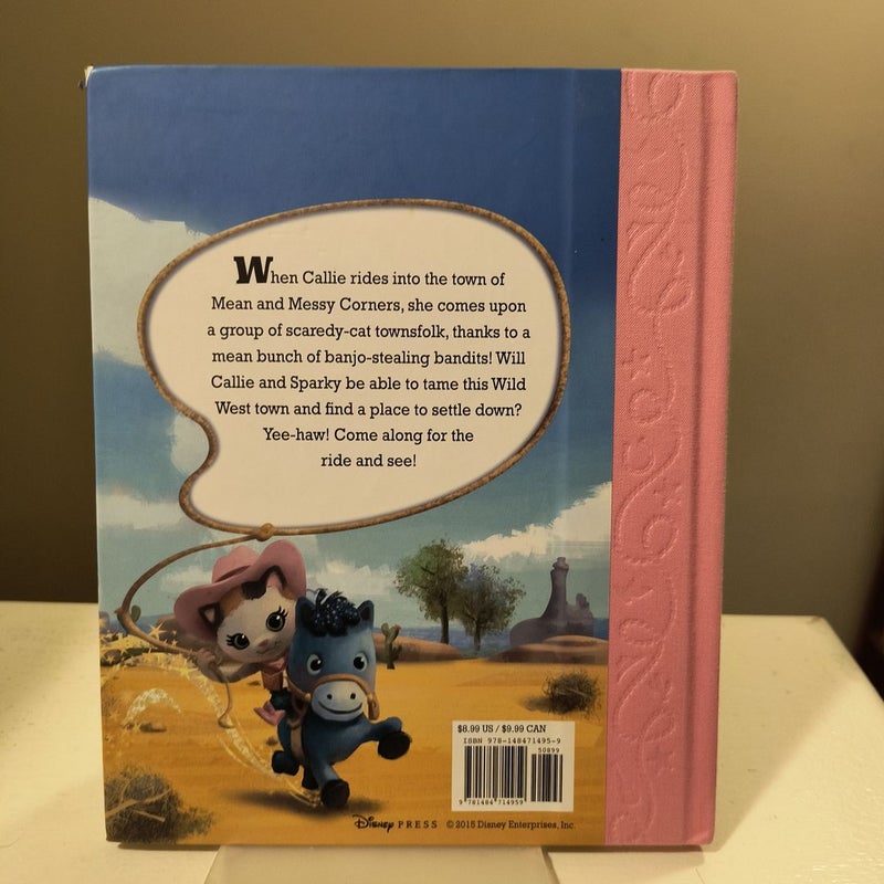 Sheriff Callie's Wild West the Cat Who Tamed the West by Disney Books