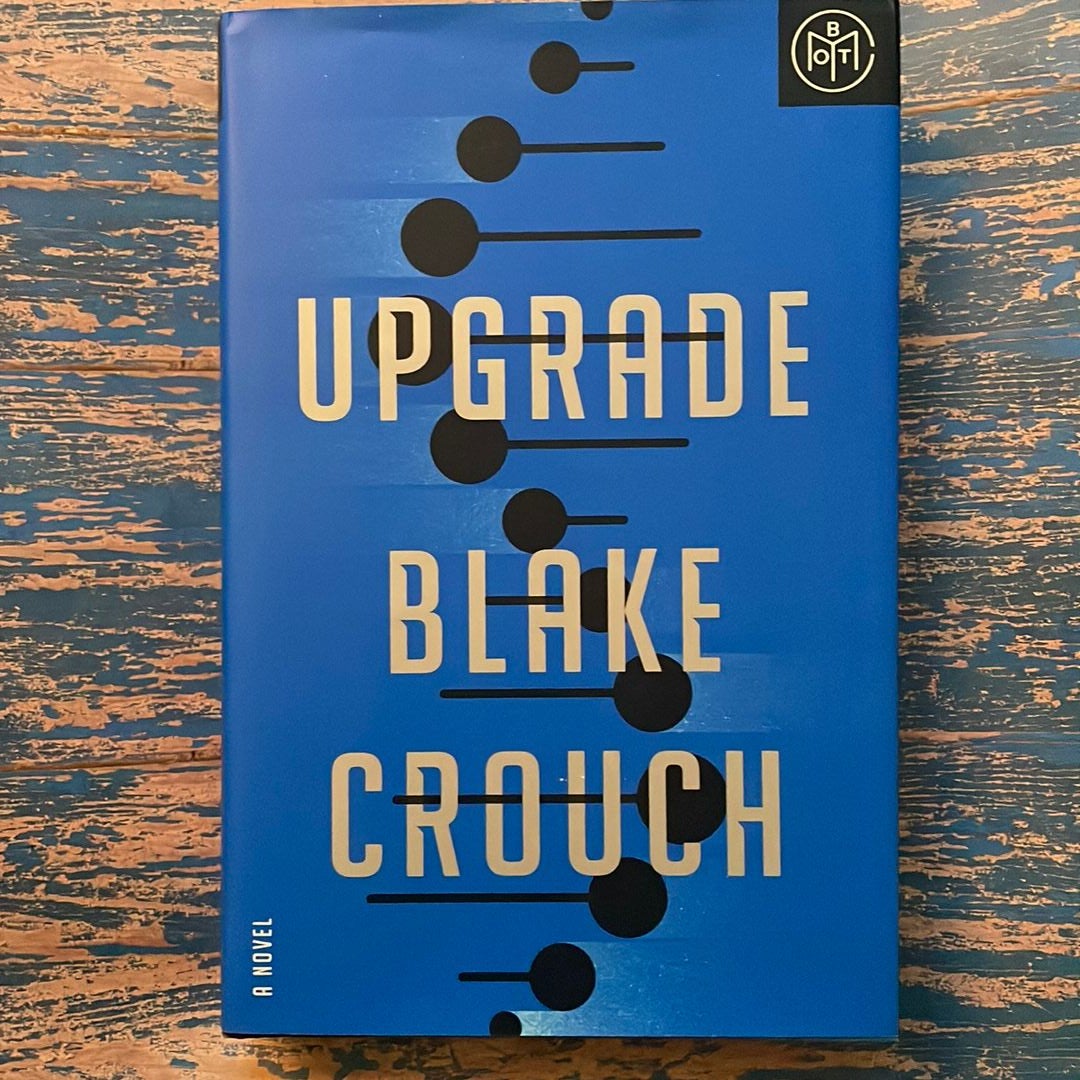 Upgrade by Blake Crouch, Hardcover | Pangobooks
