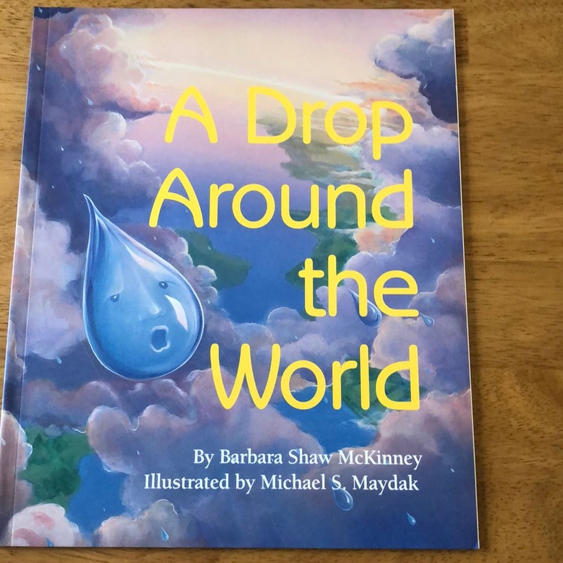 A Drop Around the World by Barbara Shaw McKinney, Paperback | Pangobooks