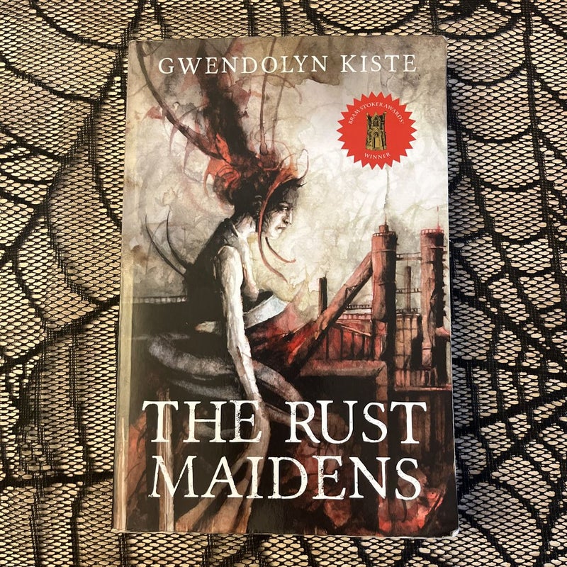 The Rust Maidens