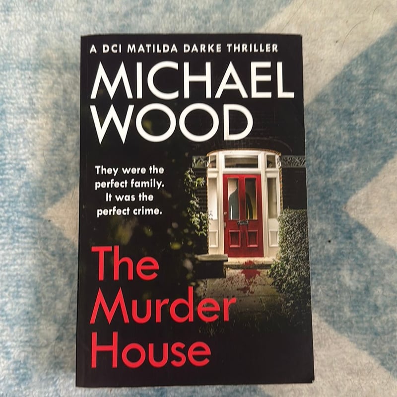 The Murder House by Michael Wood