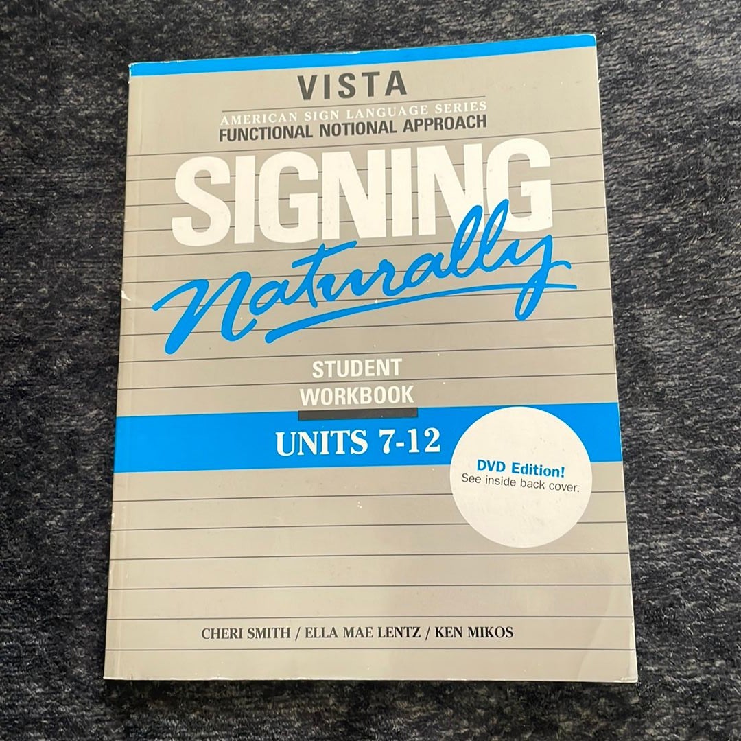 Signing Naturally by Ken Mikos, Cheri Smith, Ella Mae Lentz