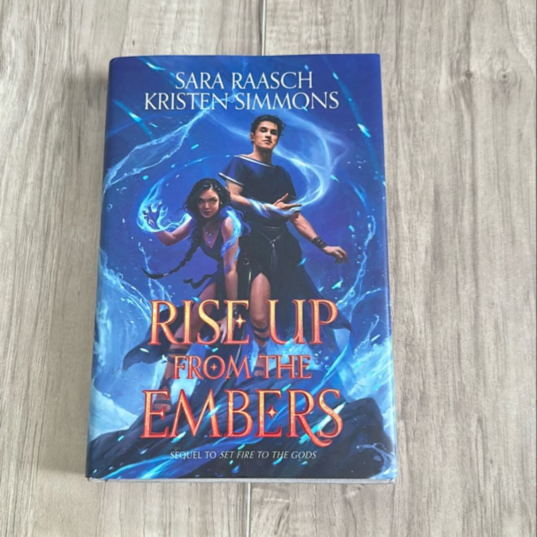 Rise up from the Embers by Sara Raasch, Kristen Simmons