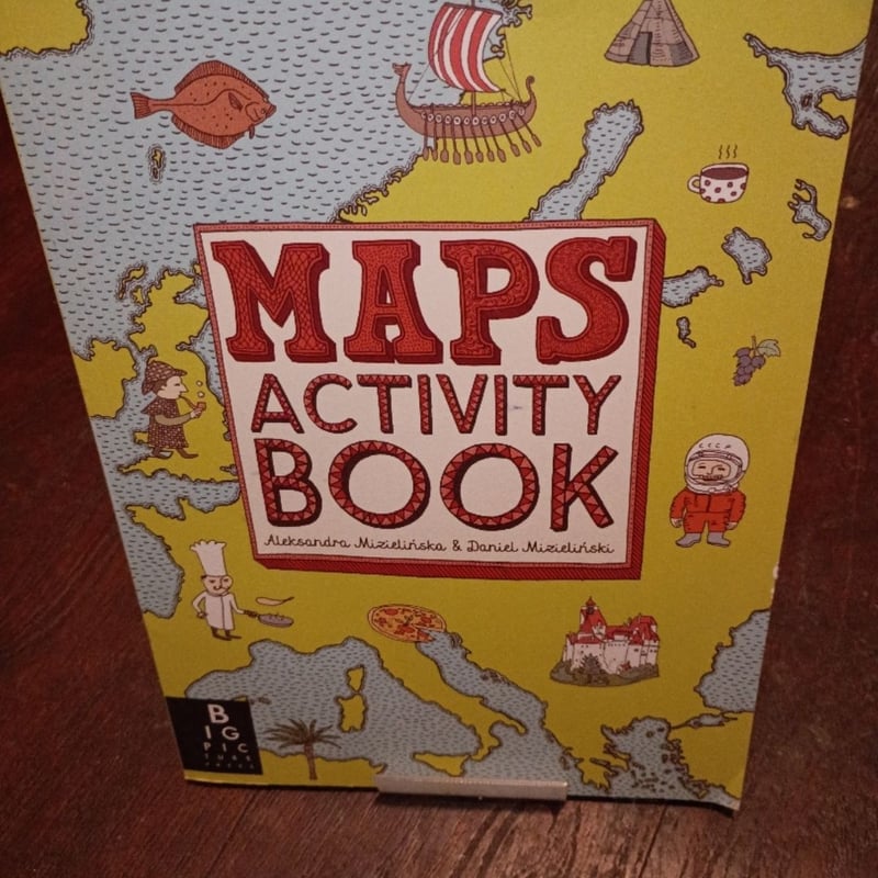 Maps Activity Book by Aleksandra Mizielinska, Daniel Mizielinski
