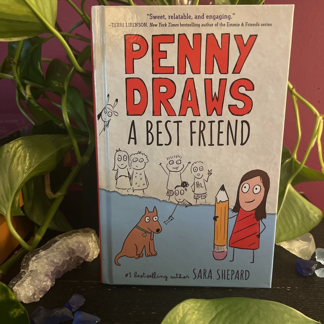 Penny Draws a Best Friend by Sara Shepard