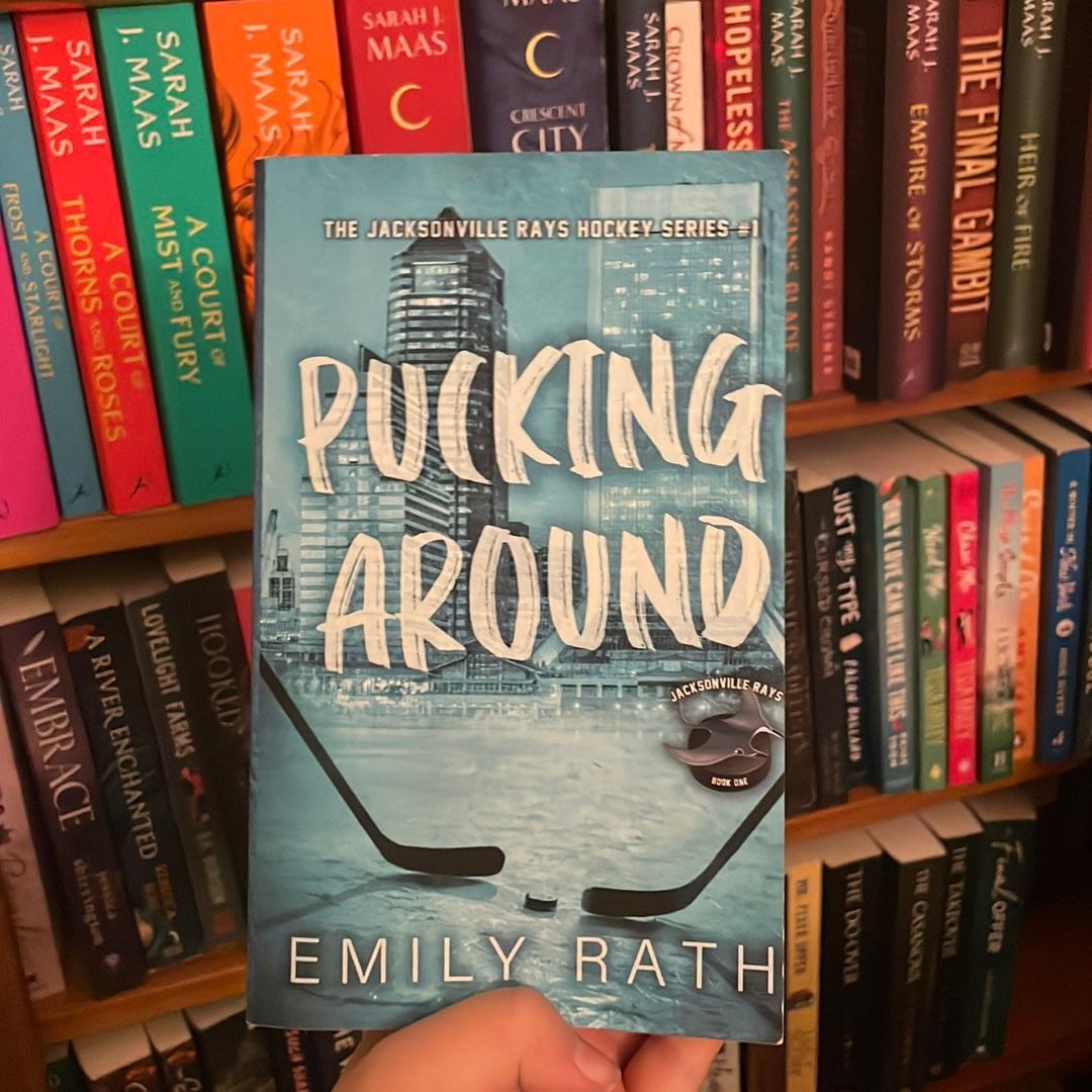 Pucking Around by Emily Rath