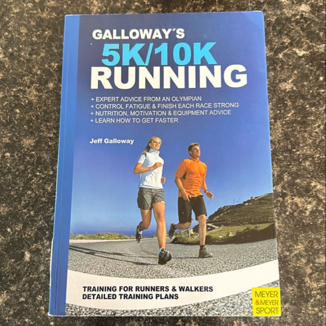 Galloway's 5k and 10k Running by Jeff Galloway