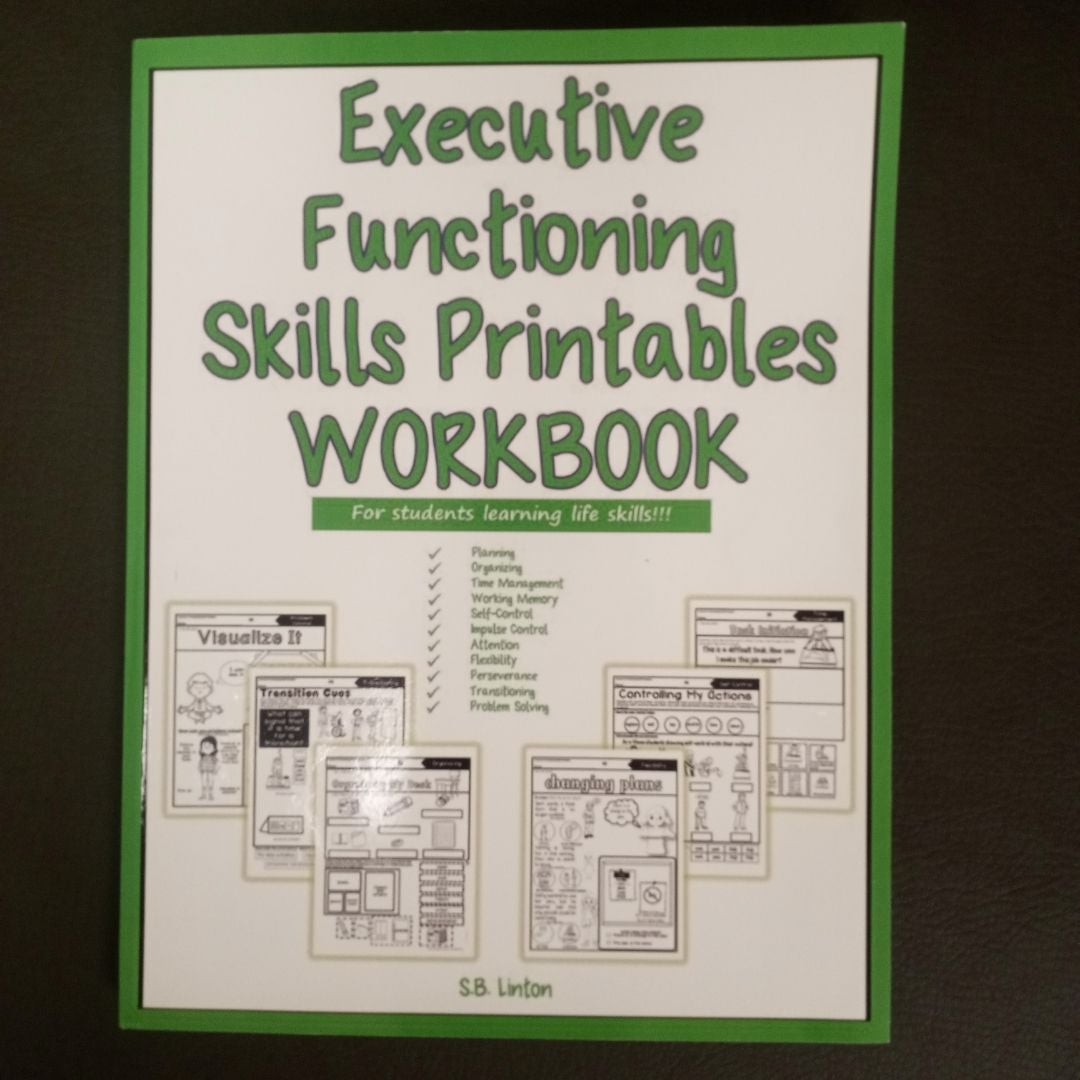 Executive Functioning Skills Printables Workbook by S. B. Linton