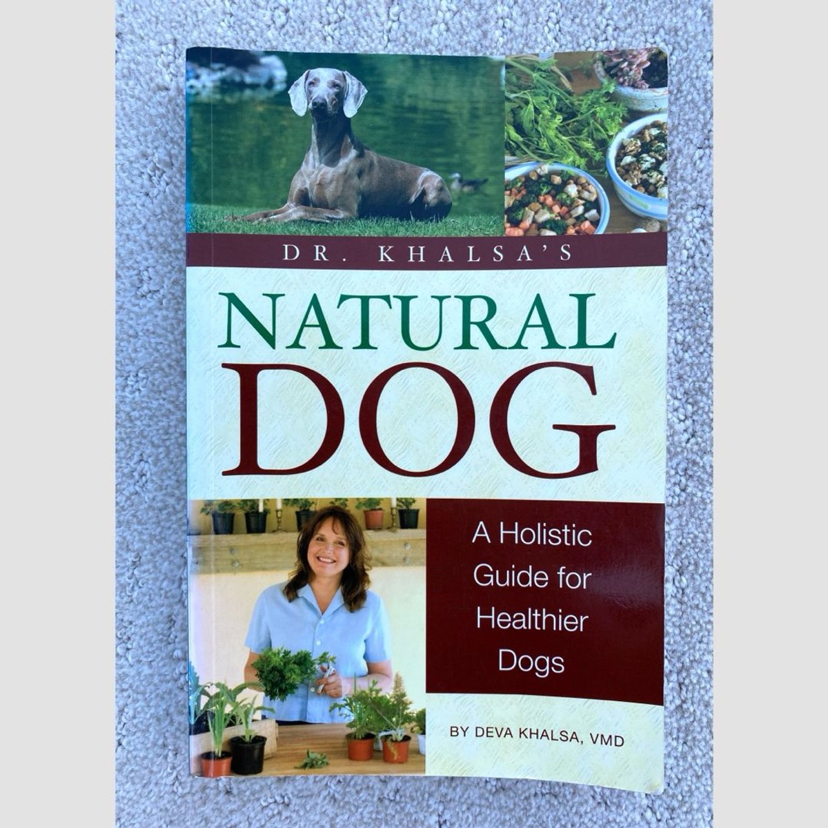 Dr. Khalsa's Natural Dog by Deva Khalsa