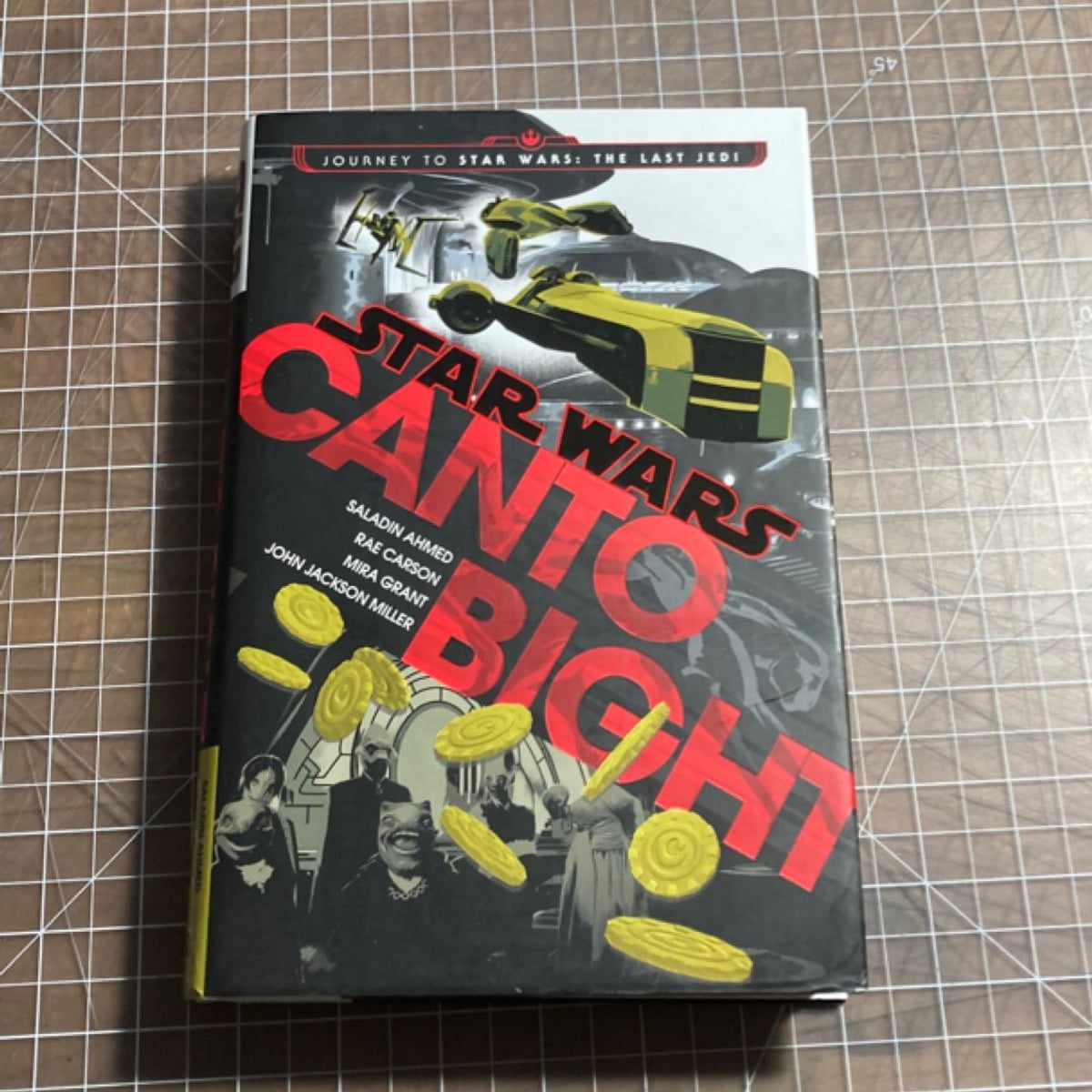 Canto Bight (Star Wars) by Saladin Ahmed, Rae Carson, Mira Grant, John ...