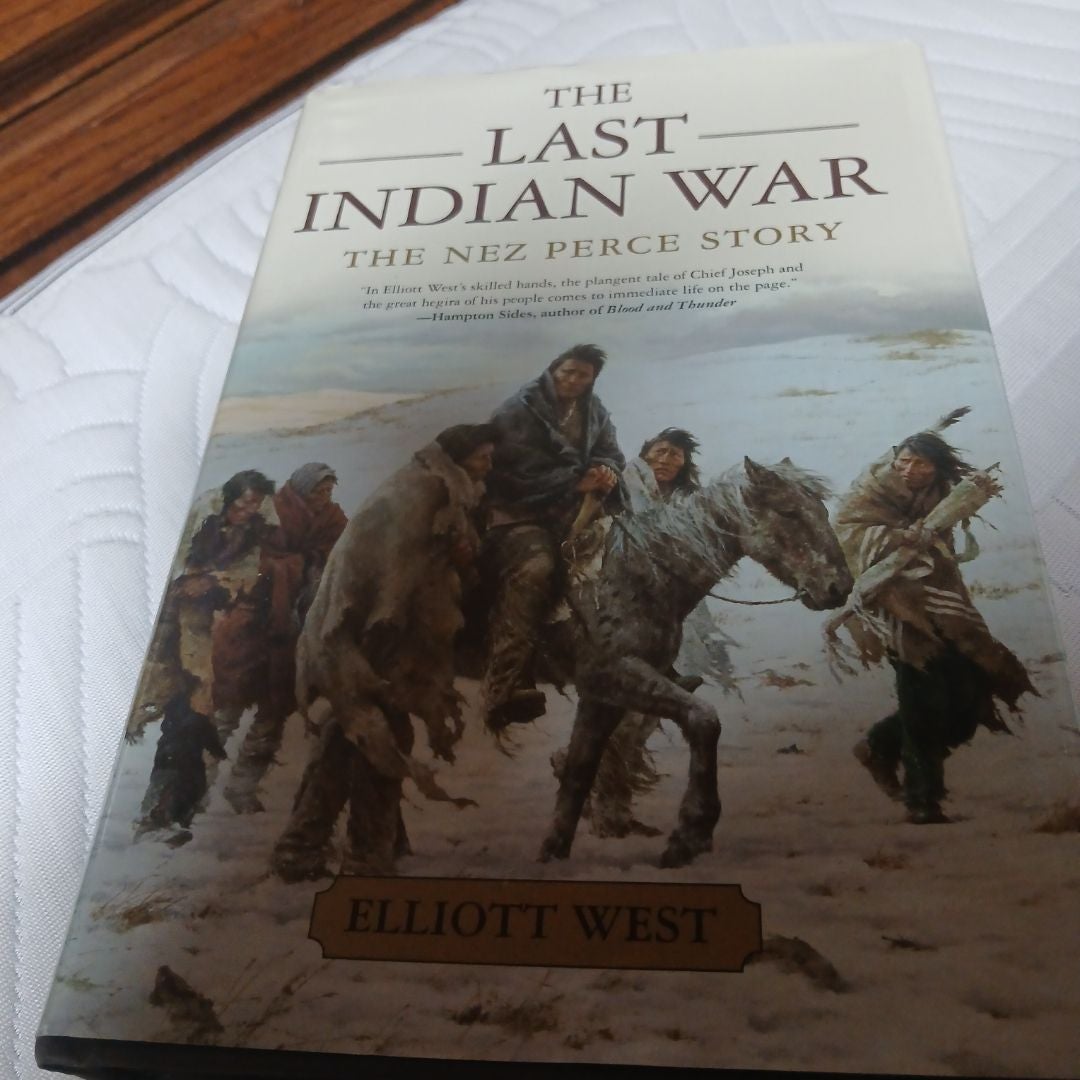 The Last Indian War by Elliott West