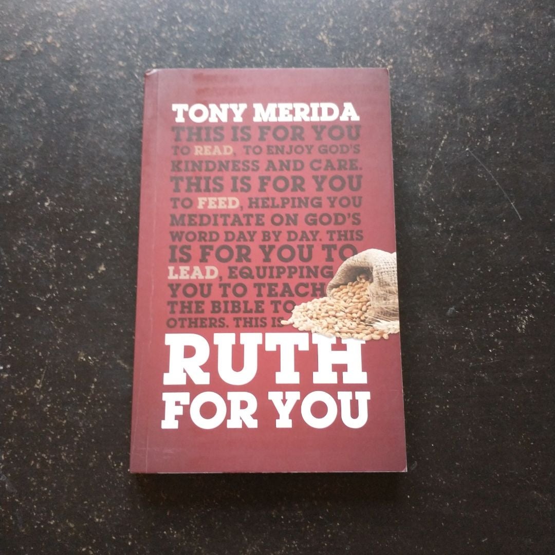 Ruth for You by Tony Merida