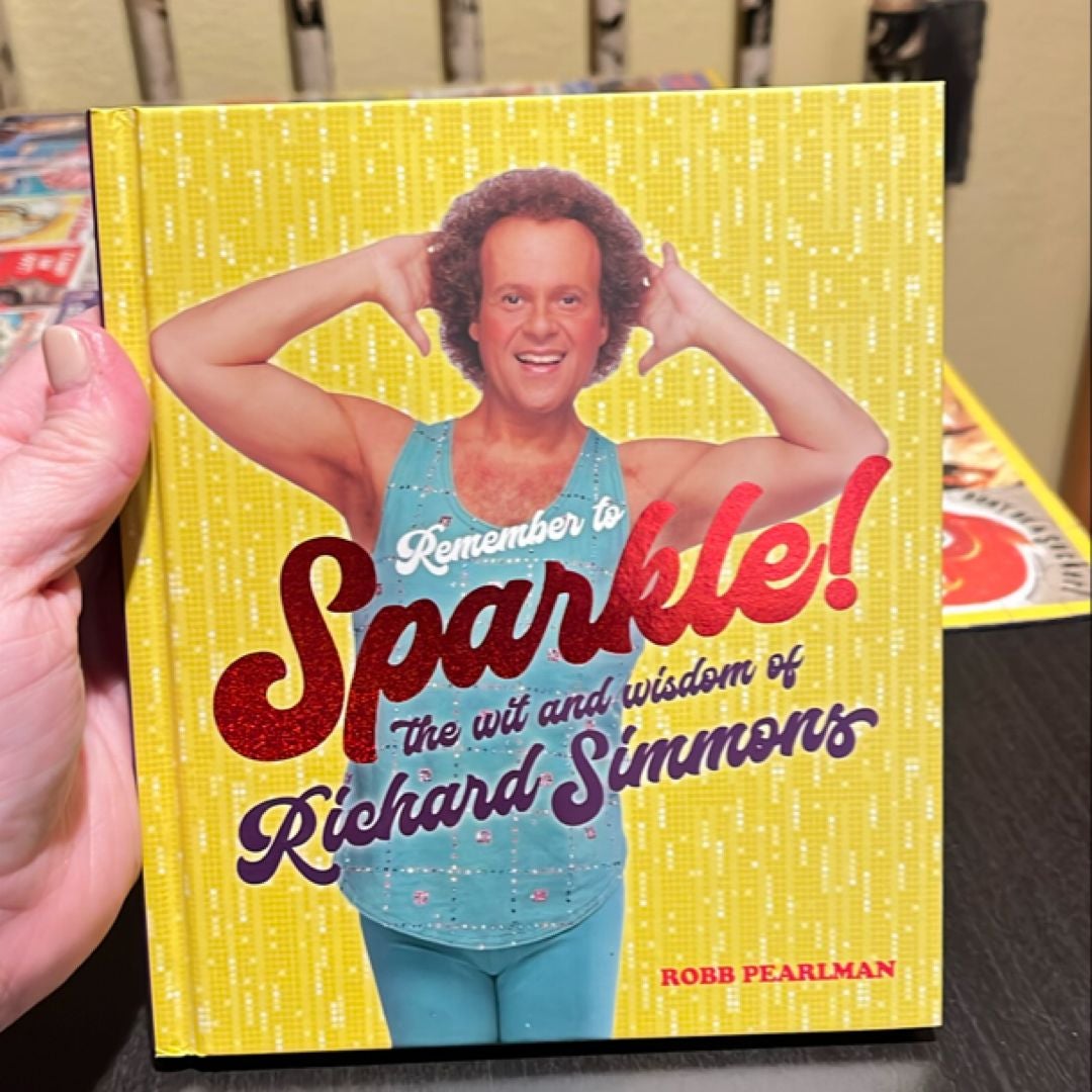 Remember to Sparkle! by Richard Simmons, Robb Pearlman