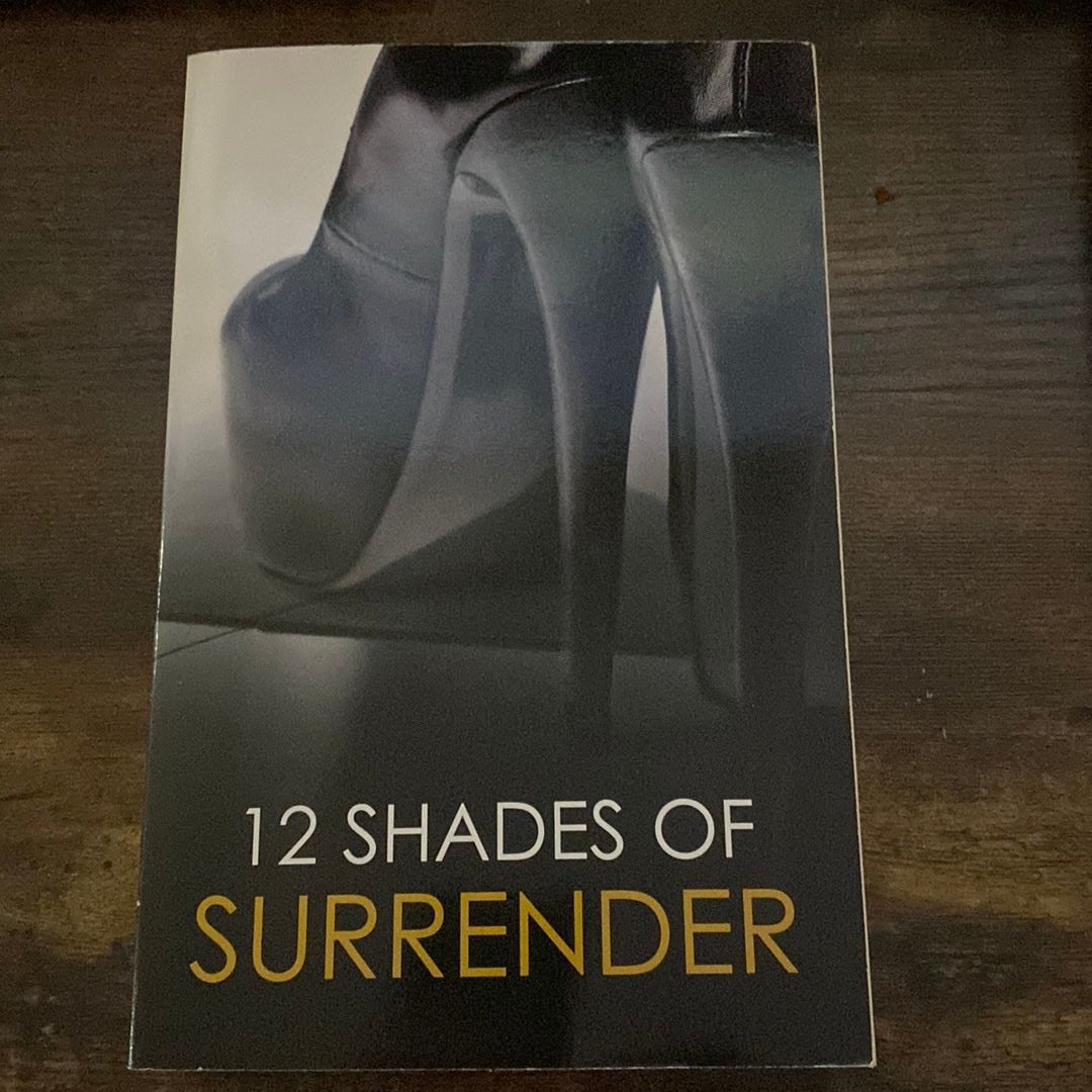 12 Shades of Surrender by Anne Calhoun, Adelaide Cole, Emelia Elmwood ...