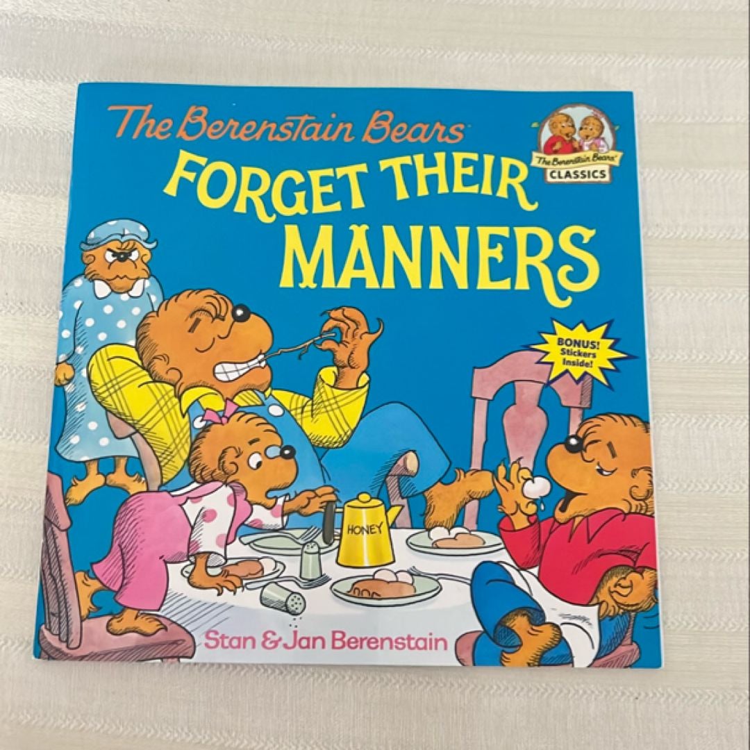 The Berenstain Bears Forget Their Manners by Stan Berenstain, Jan ...