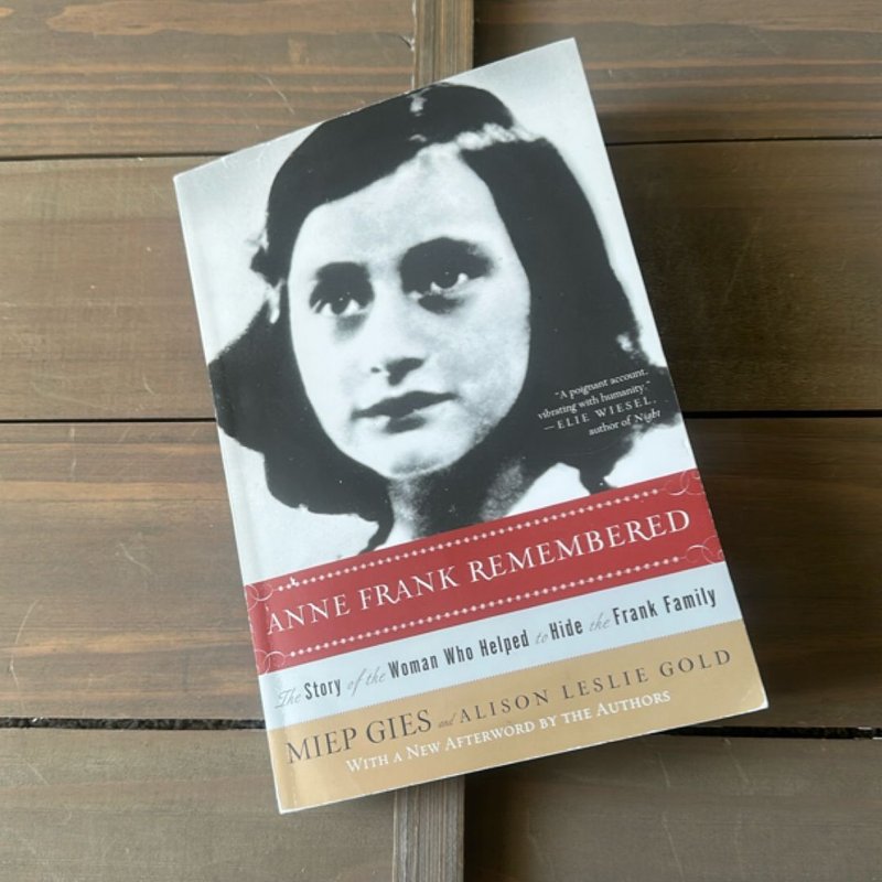 Anne Frank Remembered by Miep Gies; Alison Leslie Gold, Paperback ...