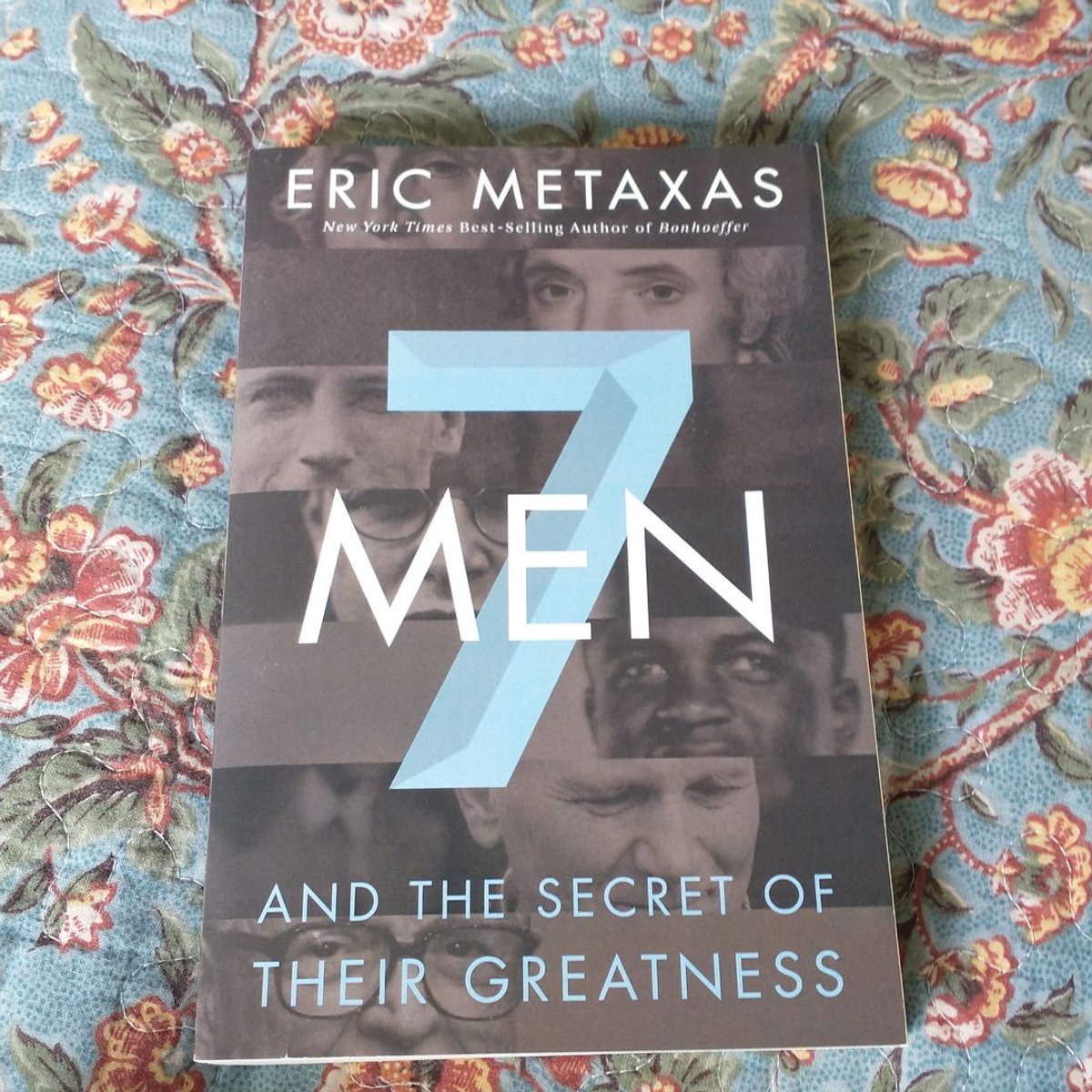 Seven Men by Eric Metaxas