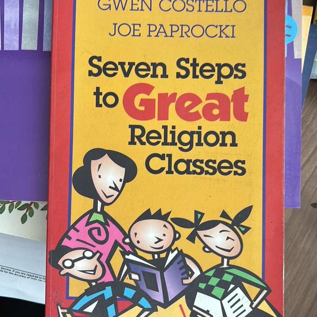 7 Stepsto Great Religion Classes by Gwen Costello, Paperback | Pangobooks