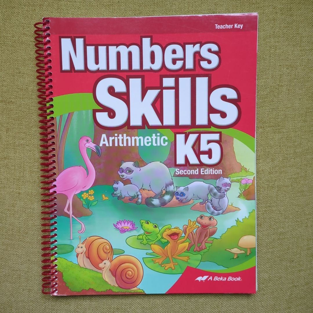 A Beka Book Numbers Skills Arithmetic K5 Answer Key - Second Edition by A Beka Book, Becky ...