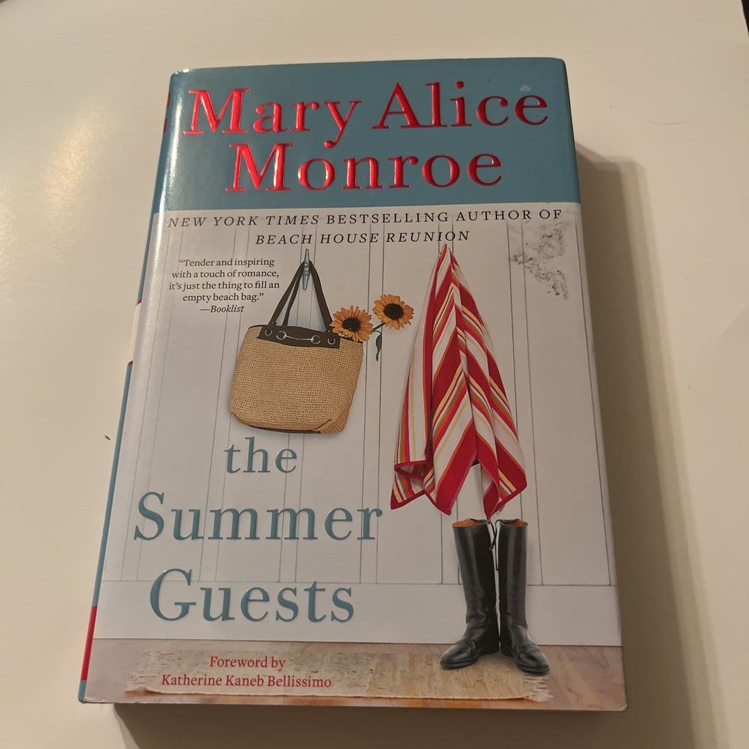 The Summer Guests by Mary Alice Monroe, Katherine Kaneb Bellissimo