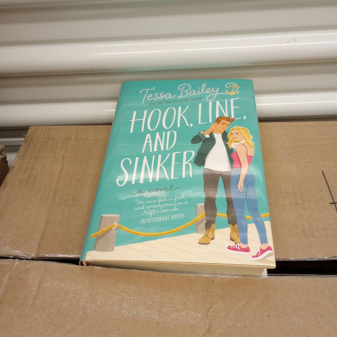 Hook, Line, and Sinker by Tessa Bailey
