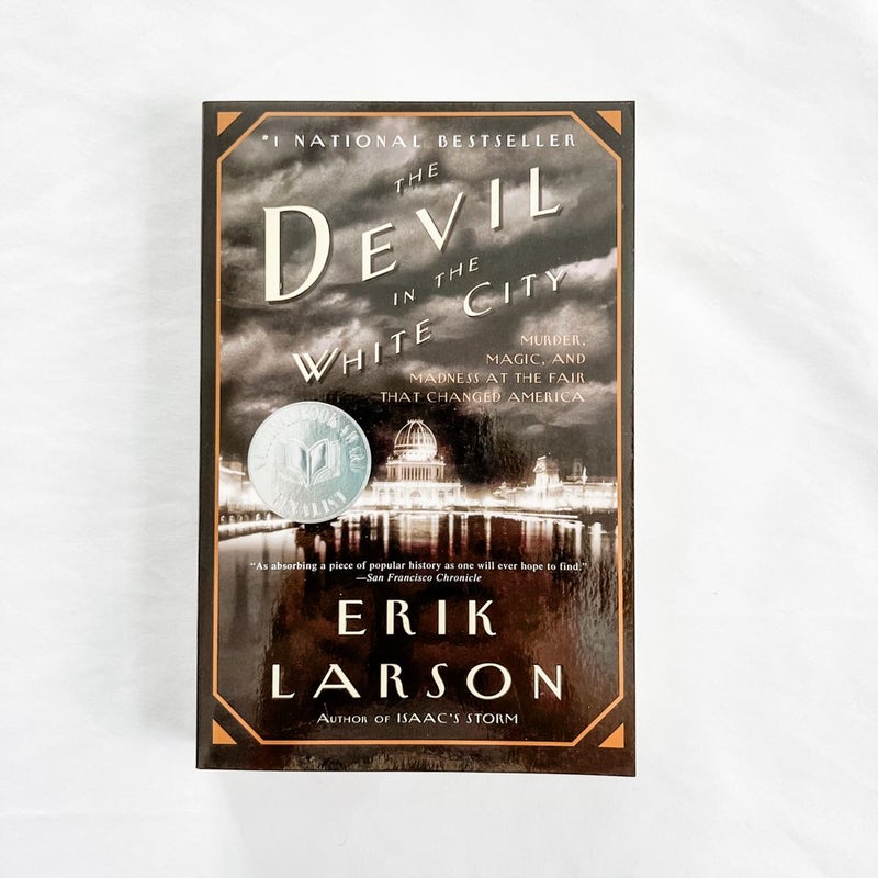 The Devil in the White City by Erik Larson