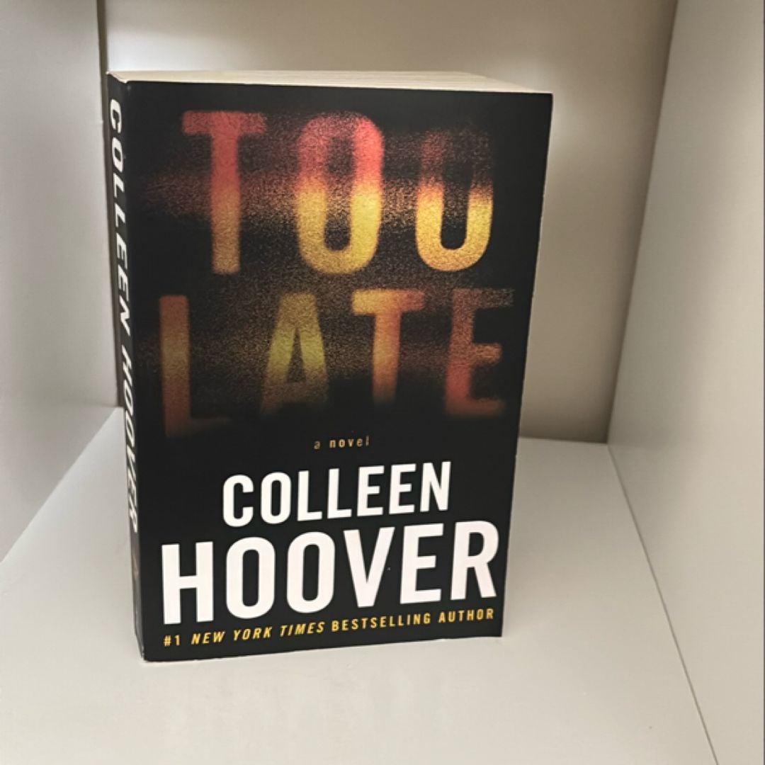 Too Late by Colleen Hoover, Paperback | Pangobooks