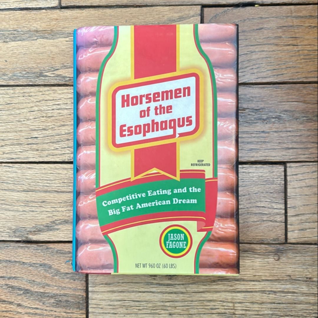 Horsemen of the Esophagus by Jason Fagone