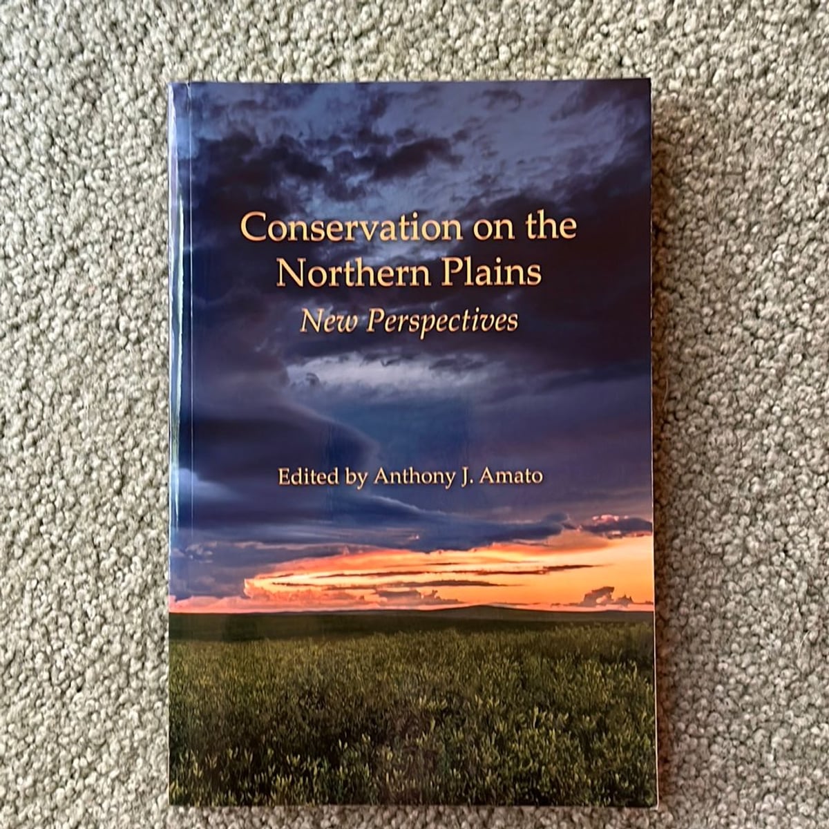 Conservation on the Northern Plains by Dennis Anderson, Linda ...
